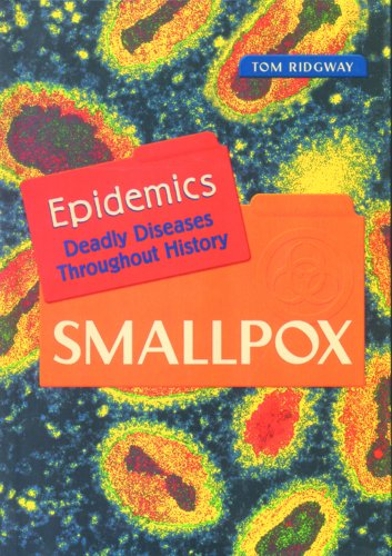 Smallpox (Epidemics) by Tom Ridgway | Goodreads