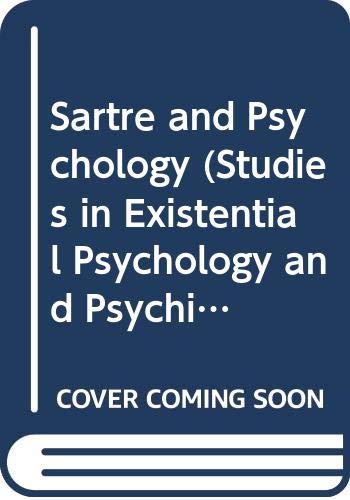 Sartre and Psychology by Keith Hoeller | Goodreads