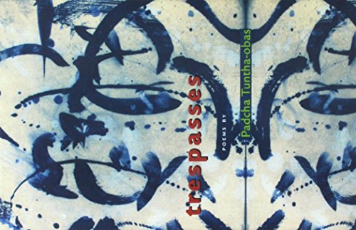 Trespasses by Padcha Tuntha-obas | Goodreads