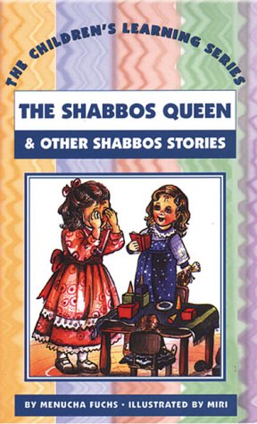 The Shabbos Queen and Other Stories by Menucha Fuchs | Goodreads