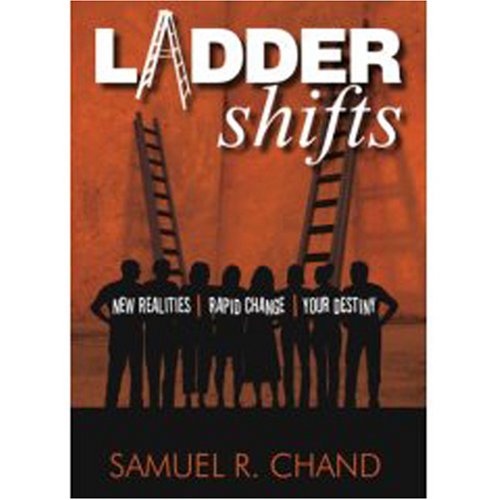 Ladder Shifts: New Realities, Rapid Change, Your Destiny by Samuel R ...