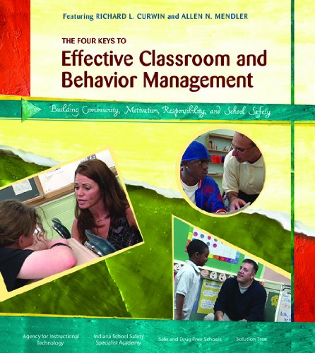 The Four Keys to Effective Classroom and Behavior Management: Building ...