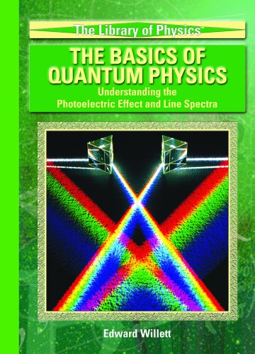 The Basics Of Quantum Physics: Understanding The Photoelectric Effect ...
