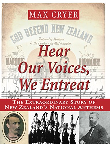 Hear Our Voices, We Entreat: The Extraordinary Story of New Zealand's ...