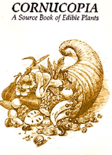 Cornucopia: A Source Book of Edible Plants by Stephen Facciola | Goodreads