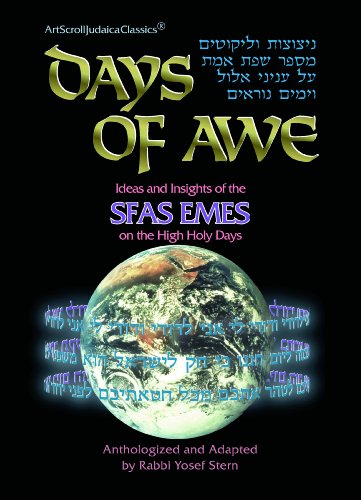 Days of Awe: Ideas and Insights of the Sfas Emes on the High Holy Days ...
