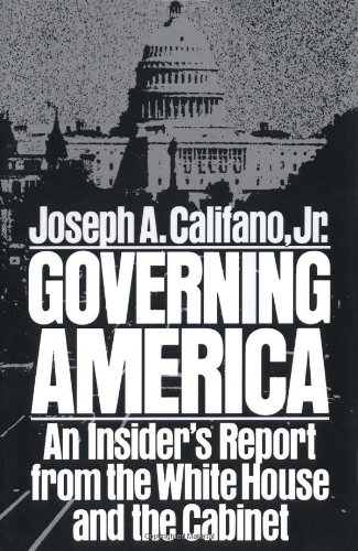 Governing America: An Insider's Report from the White House and the ...