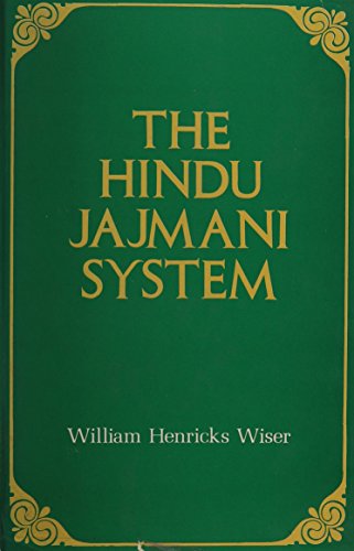 Hindu Jajmani System by William Henricks Wiser | Goodreads
