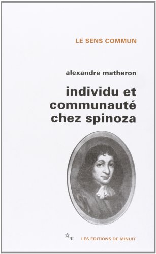 Individu et communauté chez Spinoza by Alexandre Matheron | Goodreads