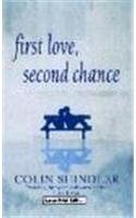 First Love, Second Chance by Colin Shindler | Goodreads