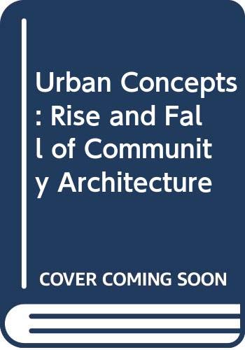 Urban Concepts: Rise and Fall of Community Architecture by Denise Scott ...