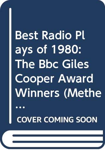 Best Radio Plays of 1980 (Giles Cooper Awards) by Giles Cooper | Goodreads