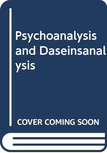 Psychoanalysis and Daseinsanalysis by Medard Boss | Goodreads