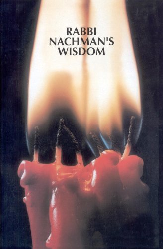 Rabbi Nachman's Wisdom by Rebbe Nachman | Goodreads