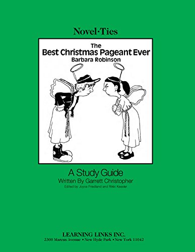 Best Christmas Pageant Ever: Novel-Ties Study Guide by Barbara Robinson ...