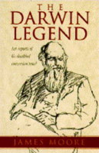 The Darwin legend by James R. Moore | Goodreads
