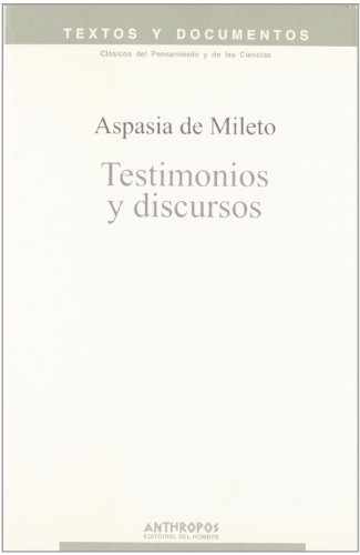 TESTIMONIOS Y DISCURSOS (Spanish Edition) by Aspasia | Goodreads