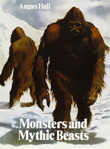 Monsters and mythic beasts by Angus Hall | Goodreads