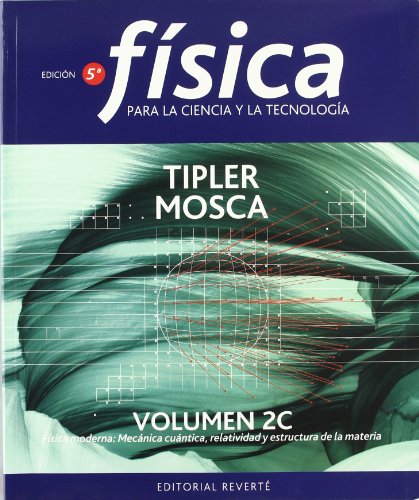 Fisica para la ciencia y la tecnología: Física Moderna, Vol. 2C by Paul ...