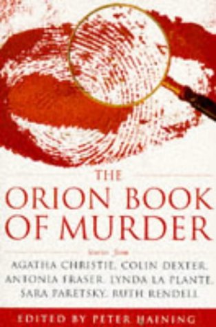 The Orion Book of Murder: 100 of the World's Greatest Crime Stories by ...