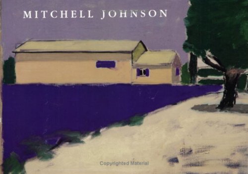 Mitchell Johnson: New Paintings (2005) by Mitchell Johnson | Goodreads