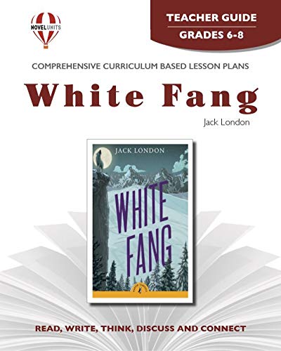White Fang - Teacher Guide by Novel Units by Phyllis Green | Goodreads