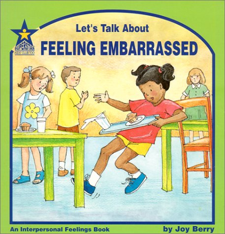 Let's Talk About Feeling Embarrassed: An Interpersonal Feelings Book by ...