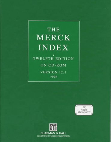 The Merck Index: For Apple Macintosh : Version 12:1 1996 : User Guide ...