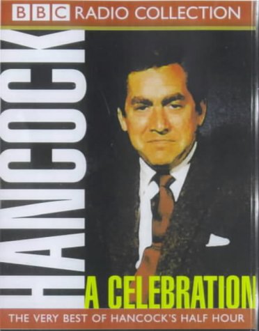 Tony Hancock : A Celebration by Tony Hancock | Goodreads