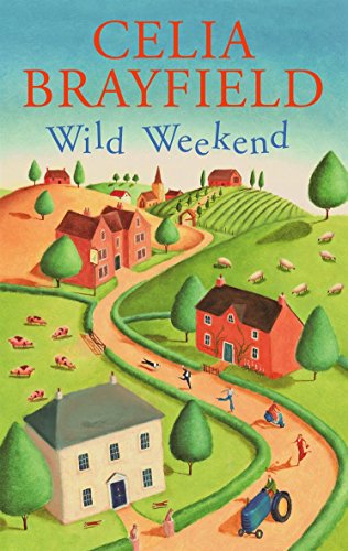 Wild Weekend by Celia Brayfield | Goodreads