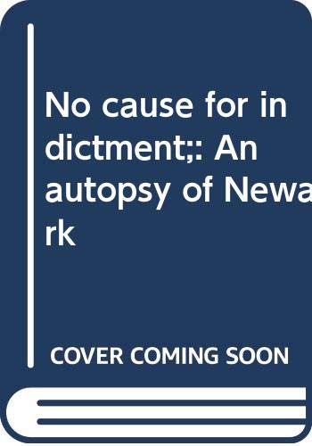 No cause for indictment;: An autopsy of Newark by Ron Porambo | Goodreads