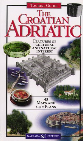 The Croatian Adriatic by Radovan Radovinović | Goodreads