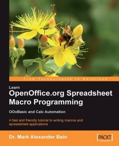Learn Openofficeorg Spreadsheet Macro Programming Ooobasic And Calc