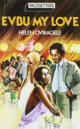 Evbu My Love (Pacesetters) by Helen Ovbiagele | Goodreads