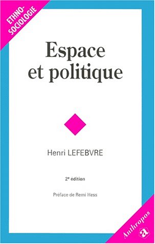 Espace et politique: Le droit à la ville II - 2e édition by Henri ...