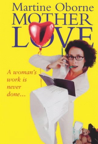 Mother Love by Martine Oborne | Goodreads