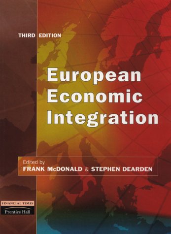 European Economic Integration by Frank McDonald | Goodreads