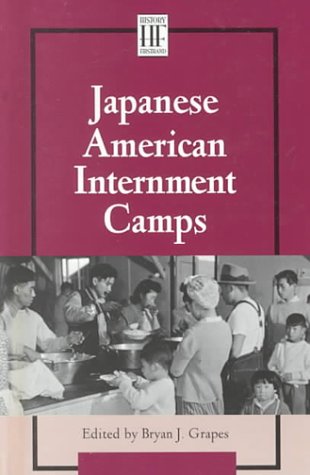 Japanese-American Internment Camps by Bryan J. Grapes | Goodreads