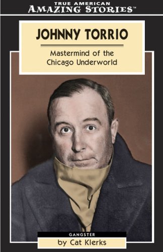 Johnny Torrio: Mastermind of the Chicago Underworld by Cat Klerks ...