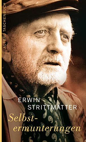 Selbstermunterungen. by Erwin Strittmatter | Goodreads