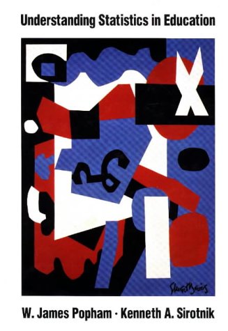 Understanding Statistics in Education by W. James Popham | Goodreads