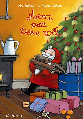 Le Petit Père Noel - Merci petit Père Noël by Anu Stohner | Goodreads