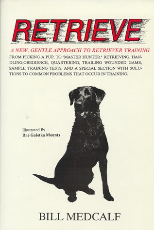 Retrieve: A New Gentle Approach to Retriever Training by Bill Medcalf ...