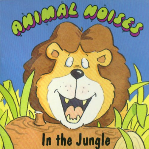Animal Noises in the Jungle (Animal Noises Series) by Jane Brett ...