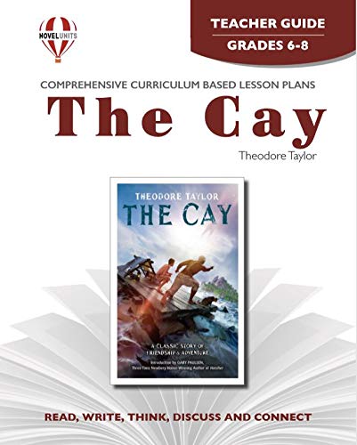 The Cay - Teacher Guide by Novel Units by Novel Units, Inc. | Goodreads