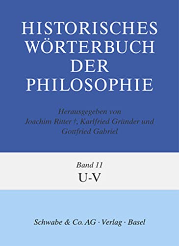 Historisches Worterbuch Der Philosophie Gesamtwerk, U - V by Joachim ...