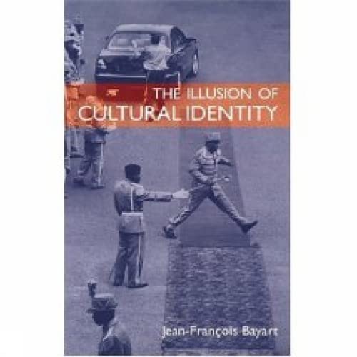 The Fictions of Cultural Identity by Jean-François Bayart | Goodreads