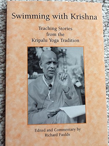 Swimming with Krishna: Teaching Stories from the Kripalu Yoga Tradition ...