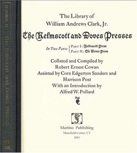 The Library of William Andrews Clark, JR: In Two Parts. by Robert ...