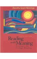 Reading with Meaning: Strategies for College Reading by Dorothy Grant ...